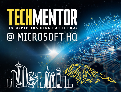 TechMentor Conferences and Events for IT Pros -- TechMentor